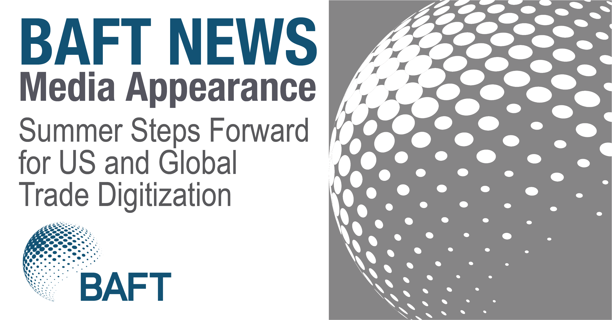 Summer Steps Forward for US and Global Trade Digitization: Prepare to ...