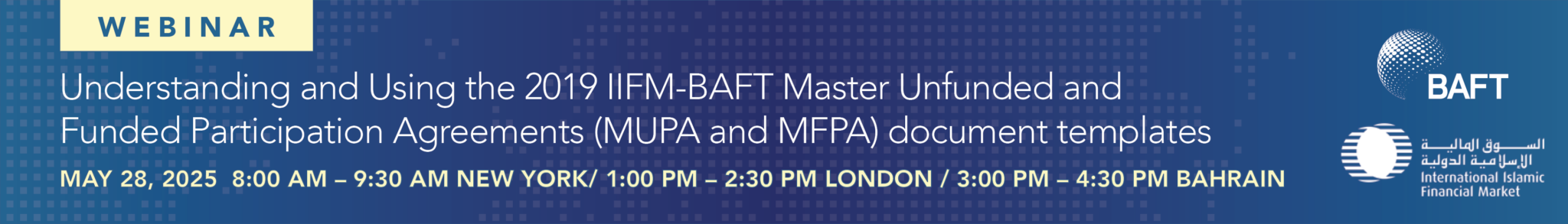 BAFT Webinar: Understanding and Using the 2019 IIFM-BAFT Master ...